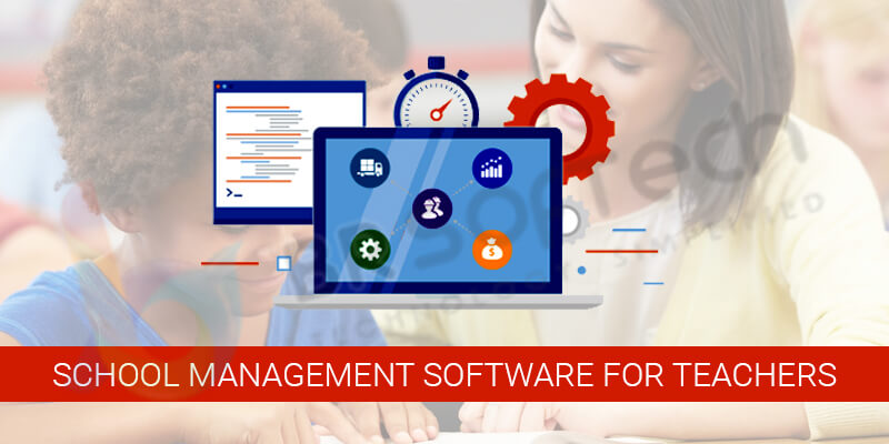 How Software Benefits Teacher, Student & Parent - School Software Pro