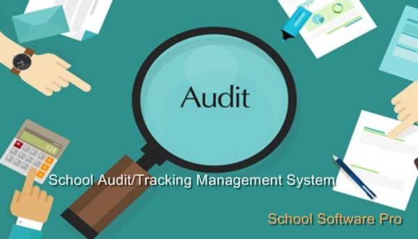 School Audit / Tracking Management Software - School Software Pro