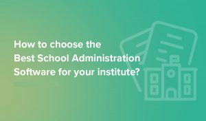All-in-One School Administrative Software - School Software Pro